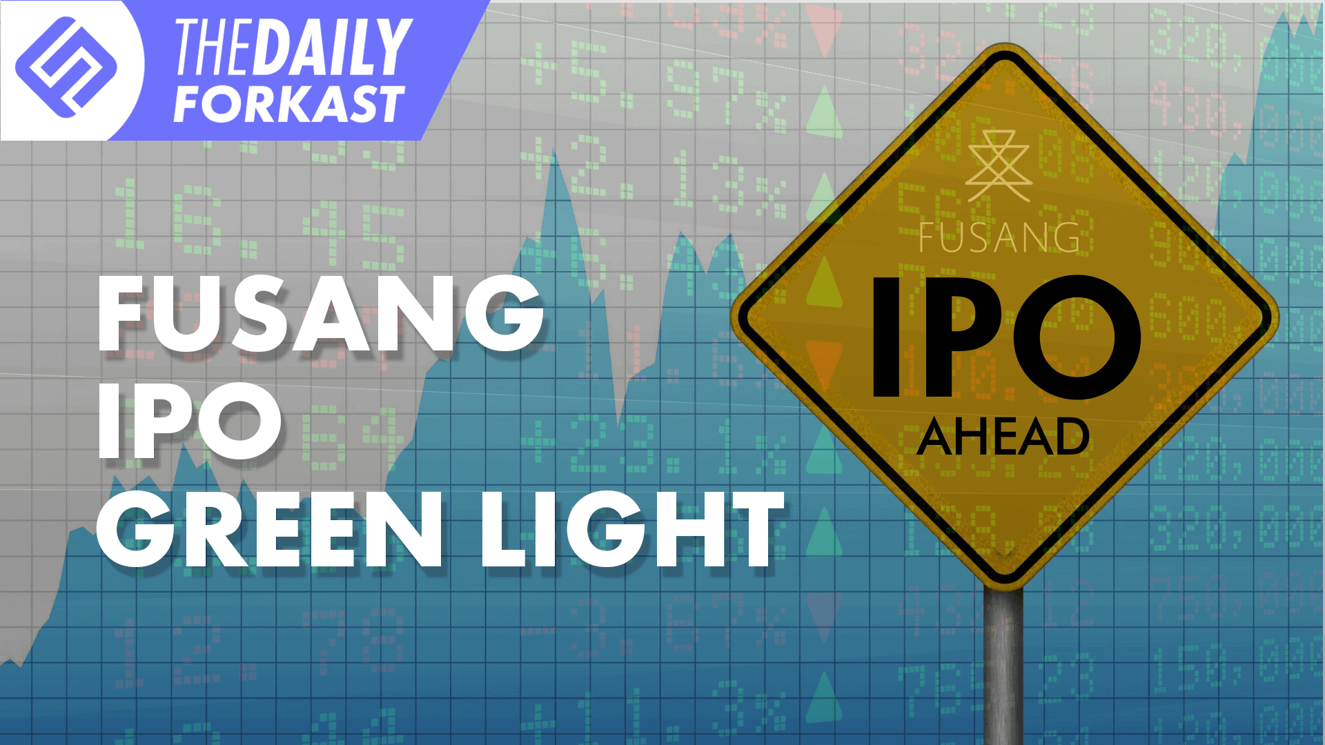 e-CNY transactions surge; Fusang IPO green light
